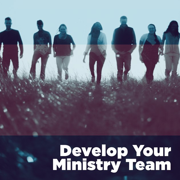 Develop Your Ministry Team | Small Groups