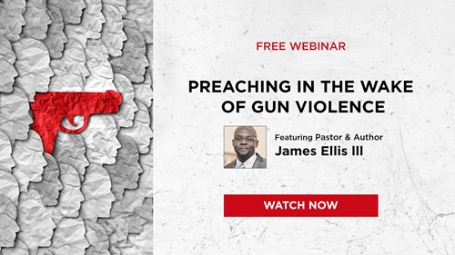 Preaching in the Wake of Gun Violence | Preaching Today