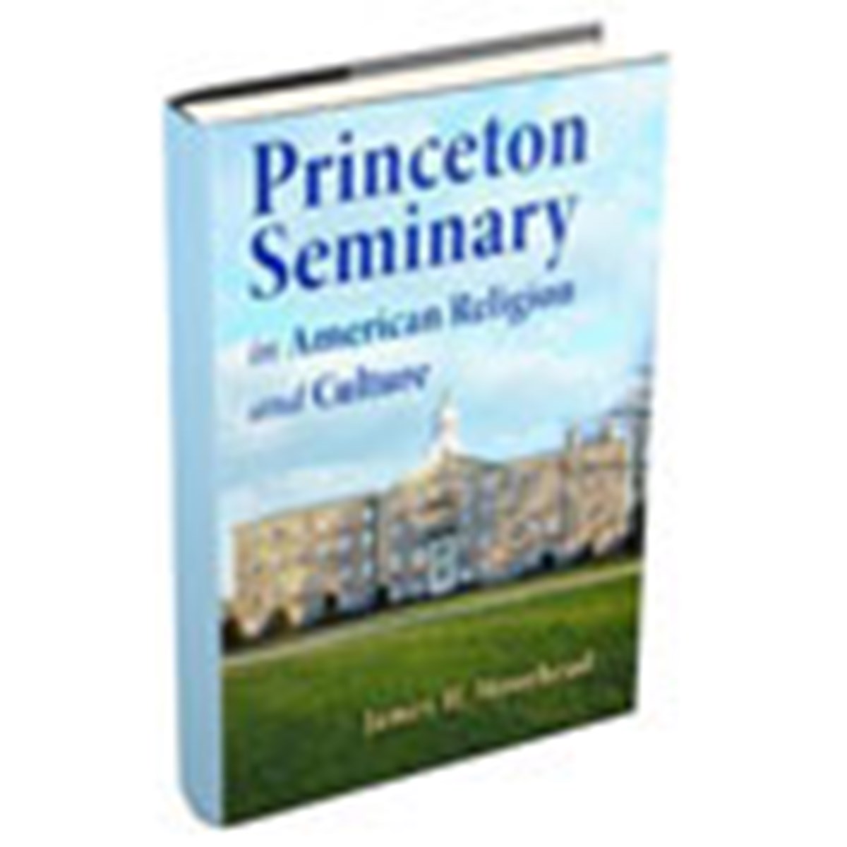 The Princeton Tradition | Books and Culture