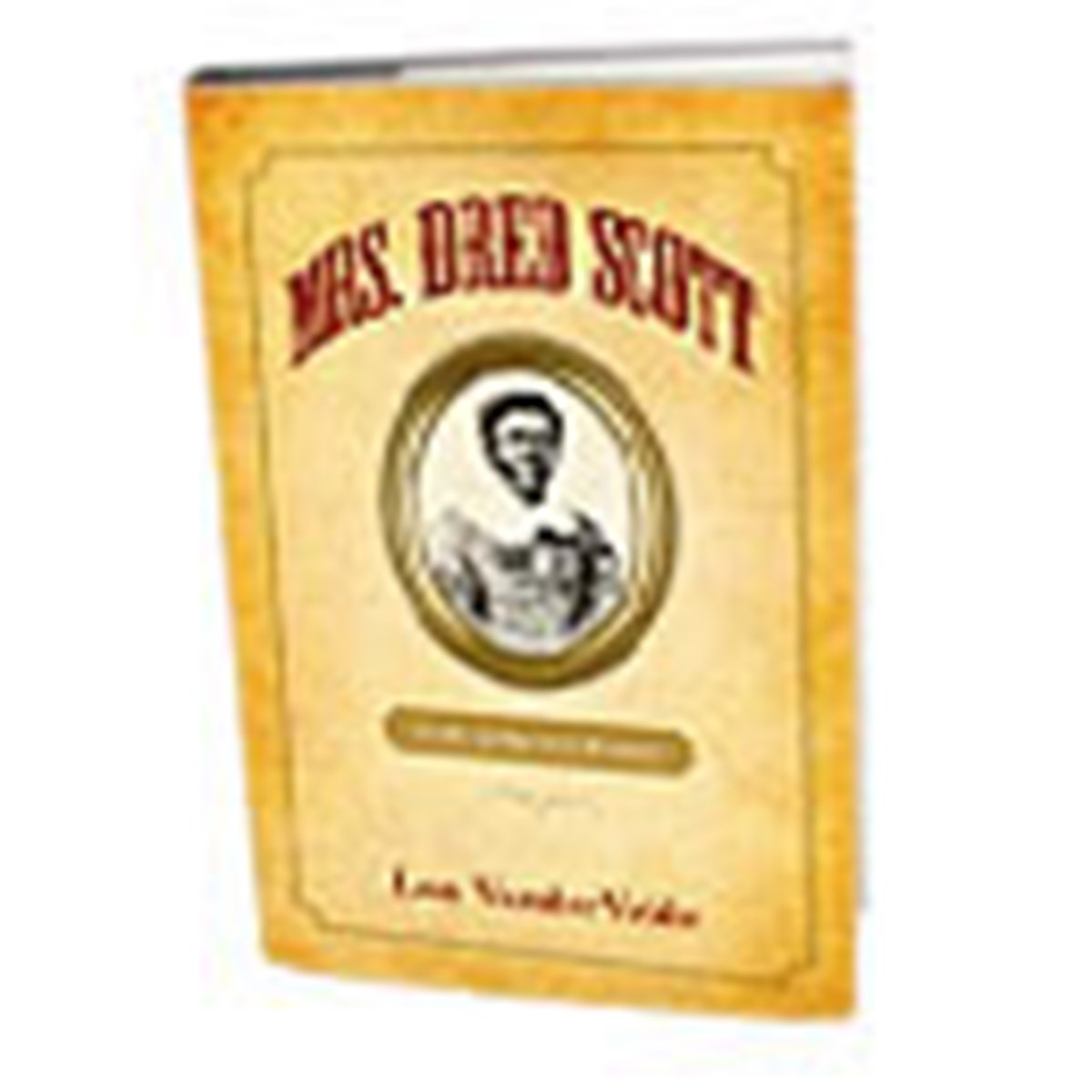 Mrs. Dred Scott | Books and Culture