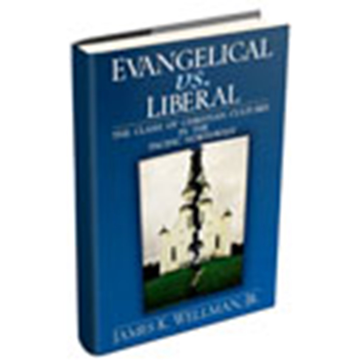 Evangelical vs. Liberal | Books and Culture