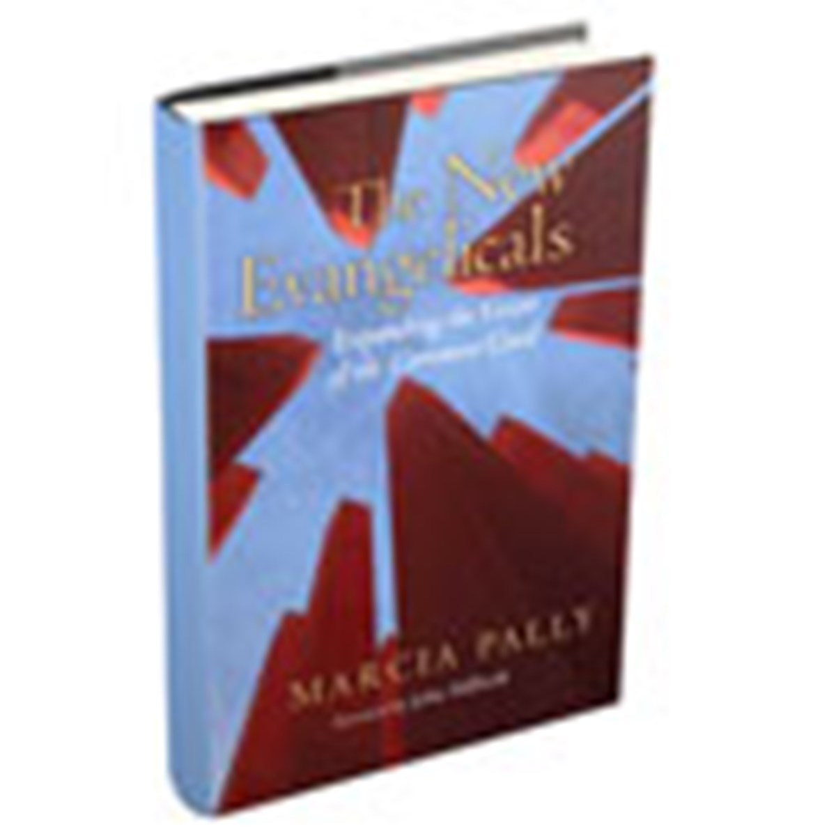 The New Evangelicals | Books and Culture