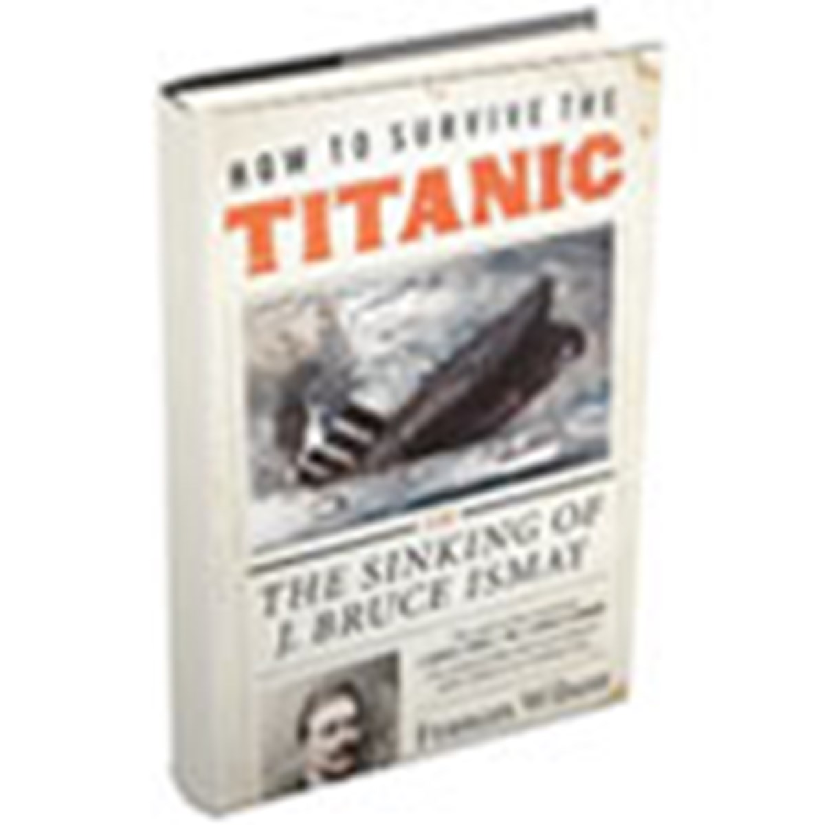 How to Survive the "Titanic" | Books and Culture