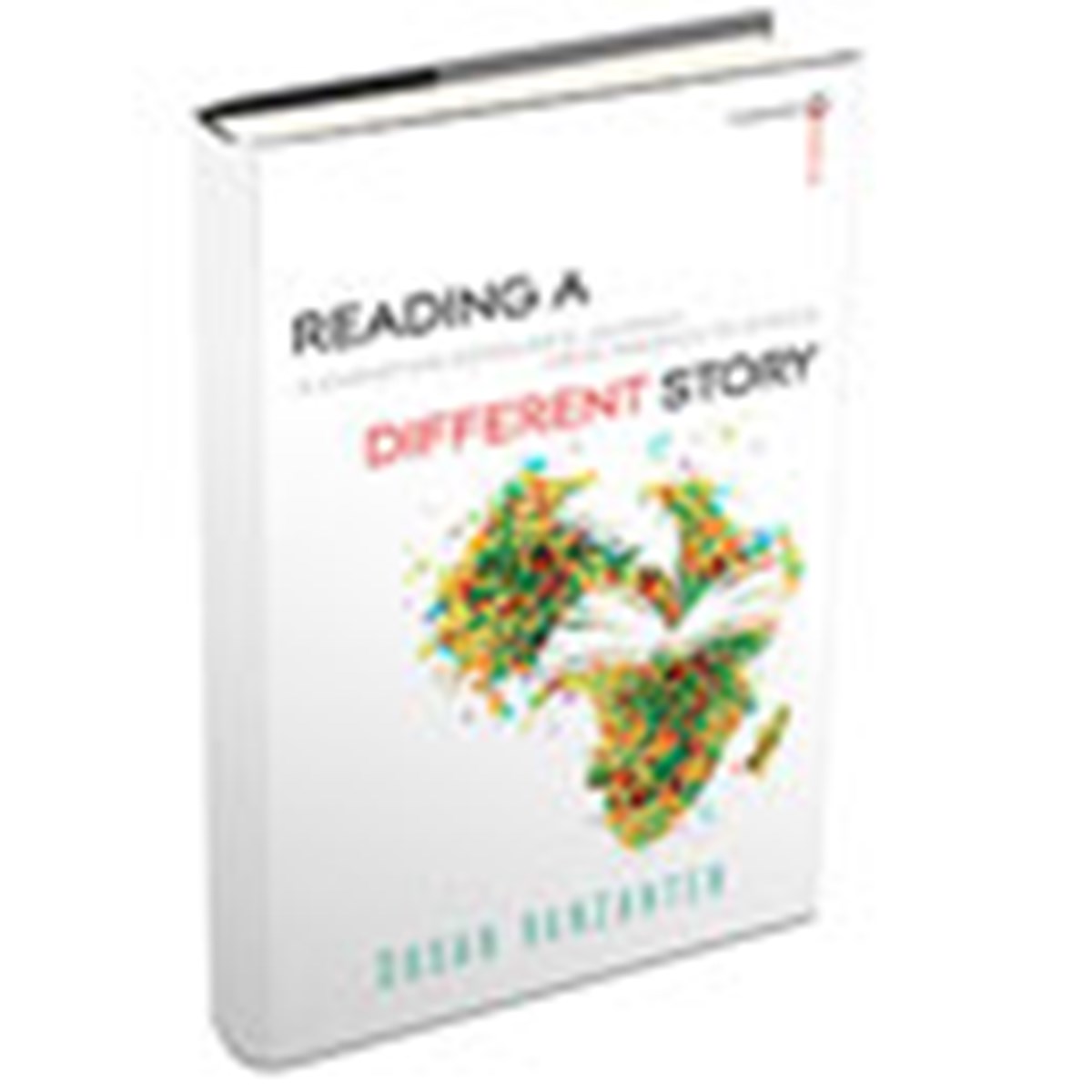 Reading a Different Story | Books and Culture